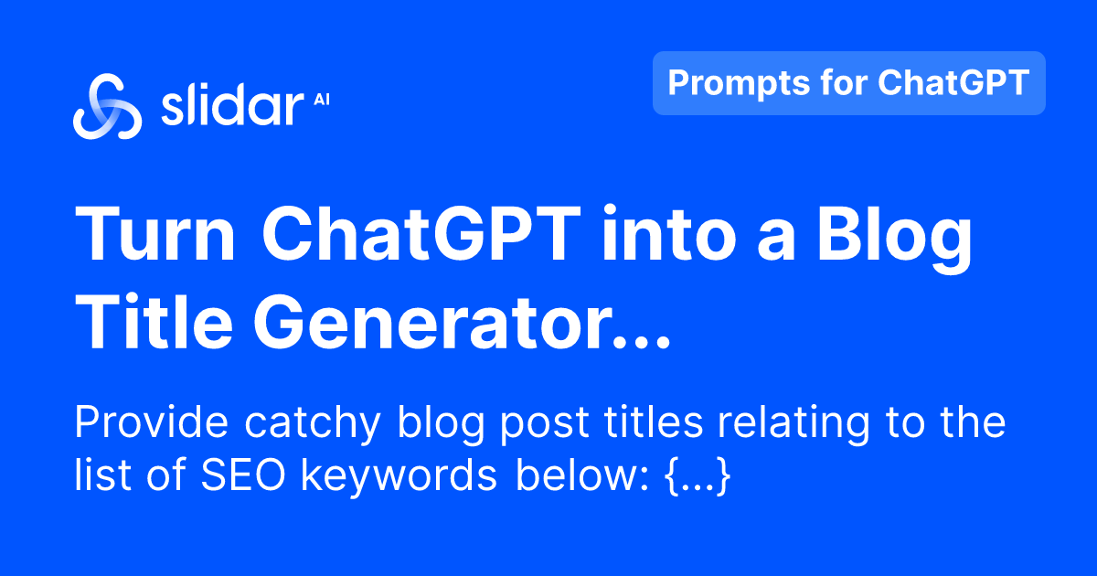 Turn ChatGPT into a Blog Title Generator Extraordinaire - Free Prompts ...